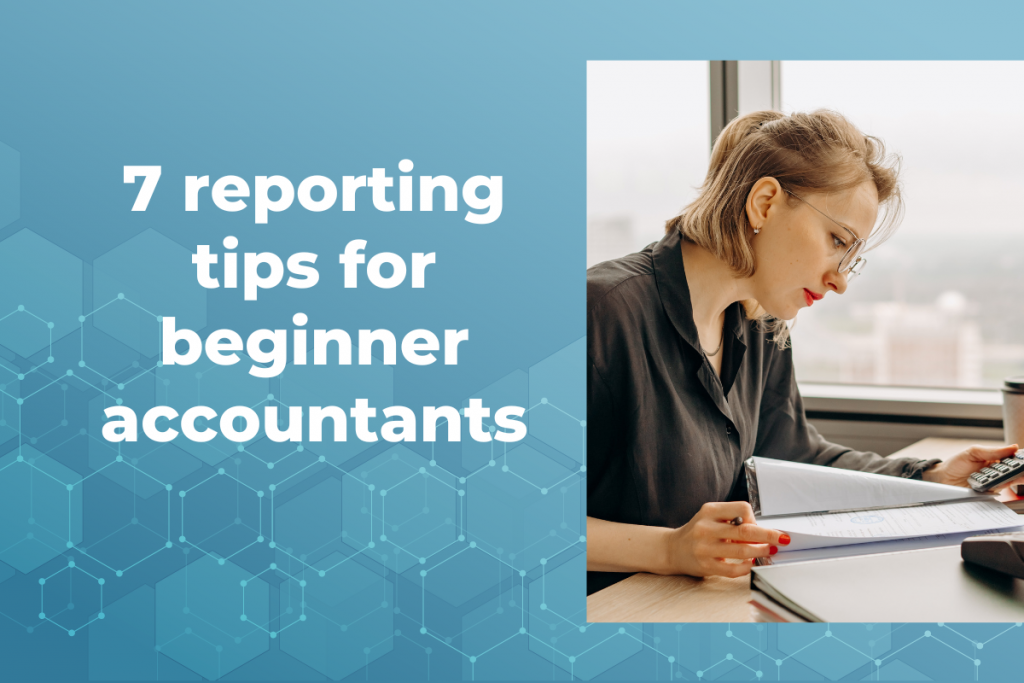 Beginner Accountants: 7 Tips for Analysing and Reporting Data ...