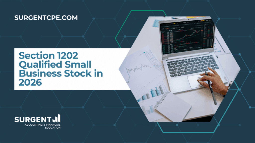 Section 1202 QSBS 2026: OBBBA Changes & Eligibility Rules