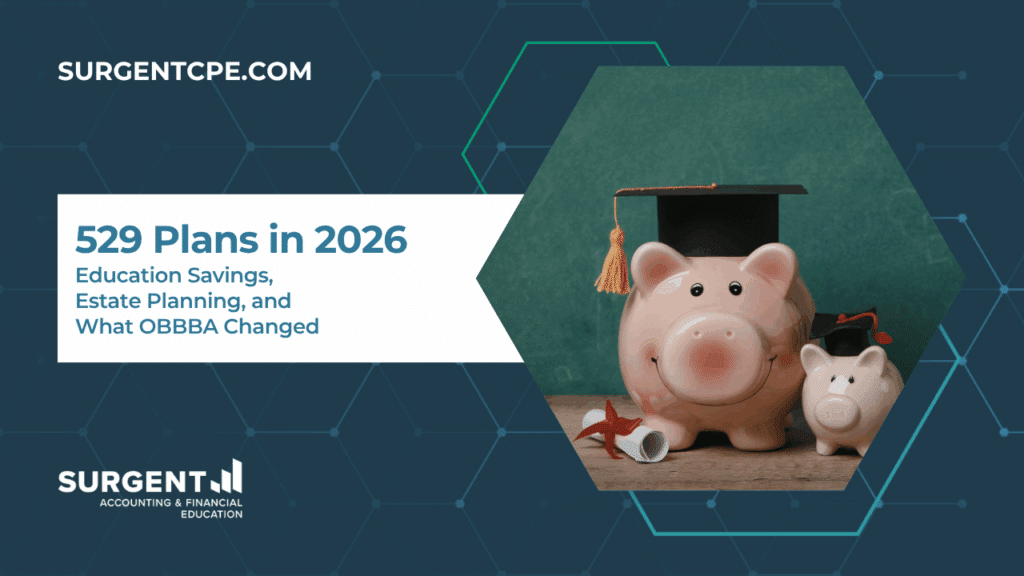 529 Plan Rules 2026: OBBBA Changes & Estate Planning
